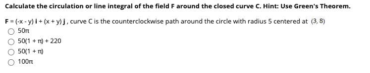 Solved Calculate the circulation or line integral of the | Chegg.com