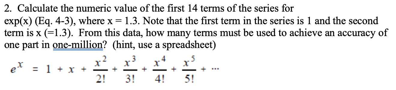 Solved 2. Calculate the numeric value of the first 14 terms | Chegg.com