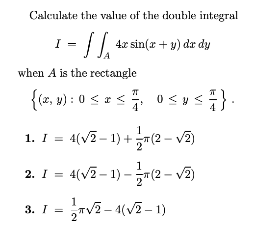 Solved Calculate the value of the double integral | Chegg.com