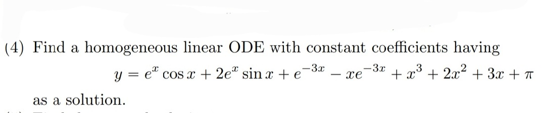 Solved (4) Find a homogeneous linear ODE with constant | Chegg.com