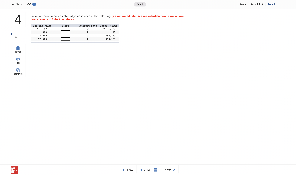 Solved Lab 3 Ch 5 TVM A Sayed Help Save & Exit Submit Submit | Chegg.com