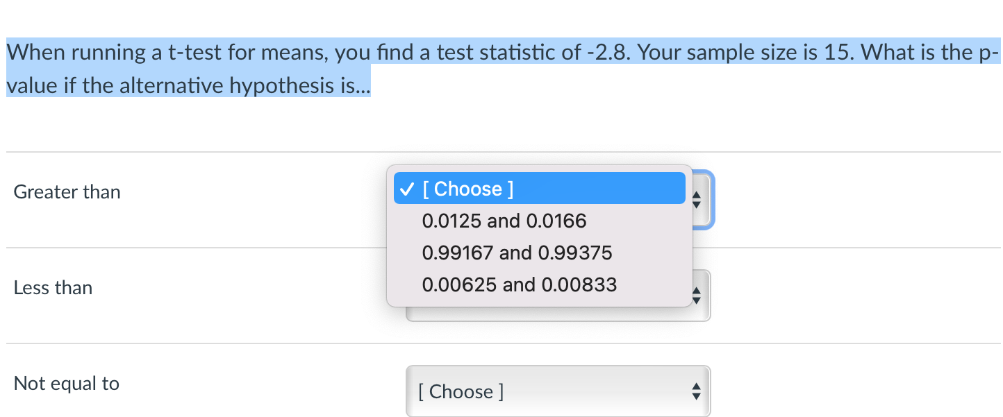 Solved When running a t-test for means, you find a test | Chegg.com