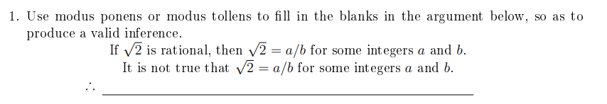 Solved 1. Use modus ponens or modus tollens to fill in the | Chegg.com