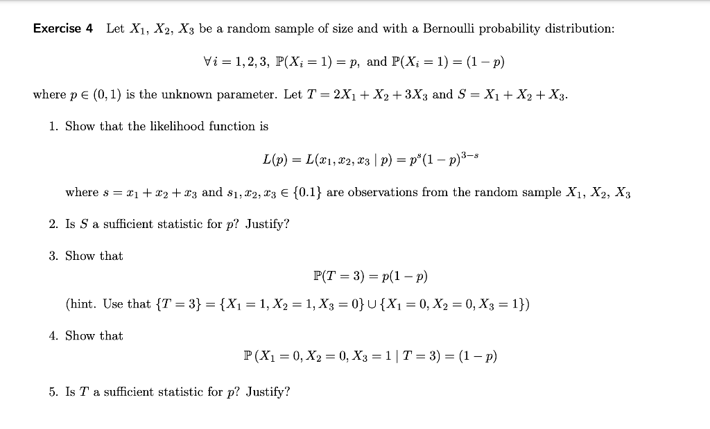 Solved Exercise 4 Let X1, X2, X3 be a random sample of size | Chegg.com