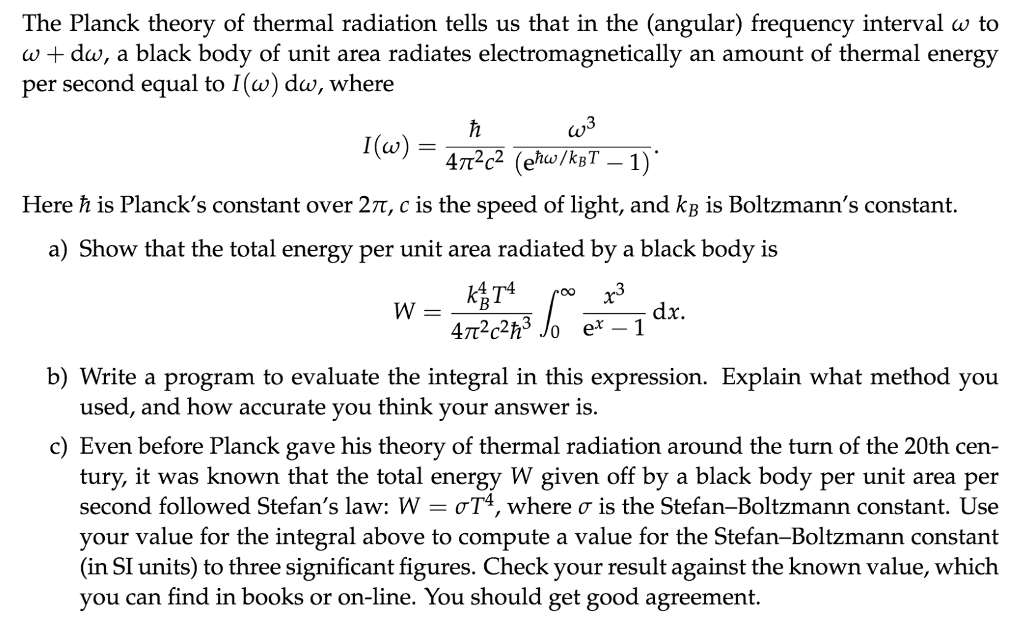 Solved The Planck theory of thermal radiation tells us that | Chegg.com