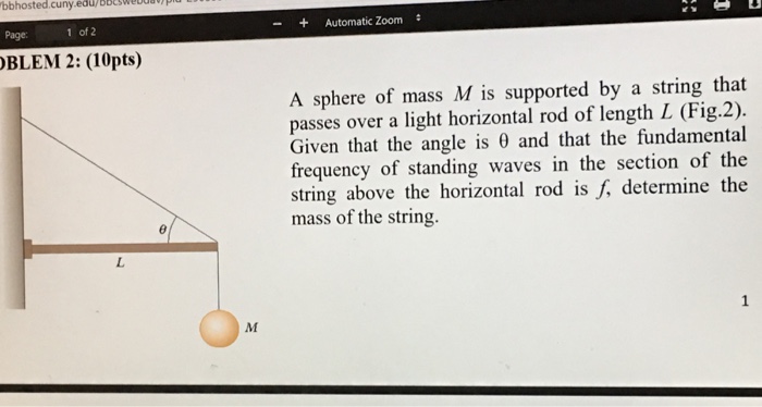 Solved A sphere of mass M is supported by a string that | Chegg.com