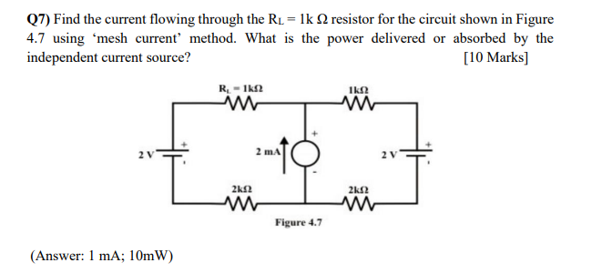 Solved Q7) Find the current flowing through the RL=1kΩ | Chegg.com