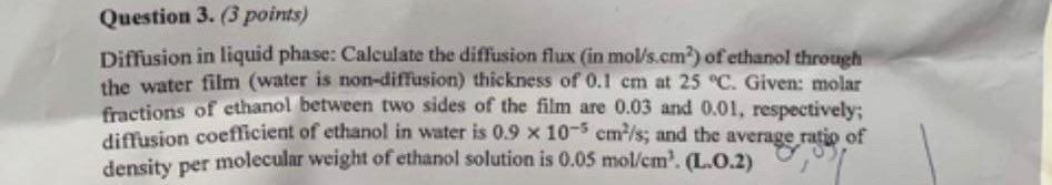 Solved Diffusion in liquid phase: Calculate the diffusion | Chegg.com