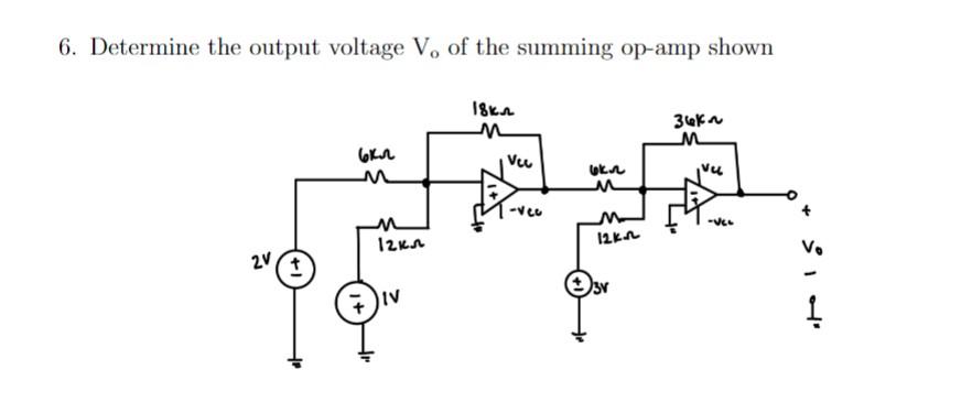 Solved 6 Determine The Output Voltage Vo Of The Summing 