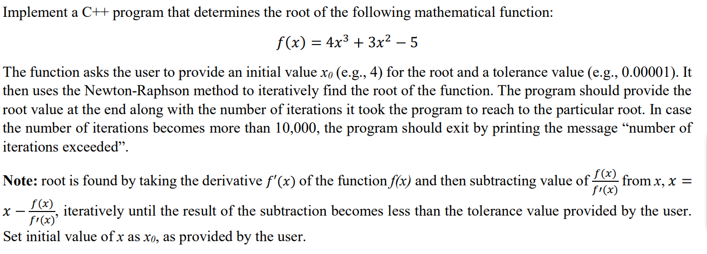 Solved f(x)=4x3+3x2−5 The function asks the user to provide | Chegg.com
