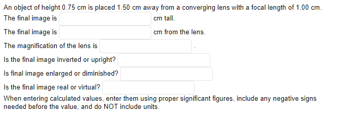 Solved An object of height 0.75 cm is placed 1.50 cm away | Chegg.com