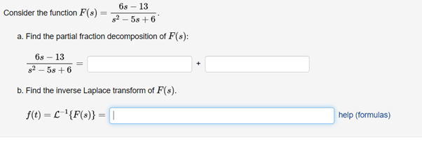 Solved a. Find the Laplace transform F(s)=L{f(t)} of the | Chegg.com