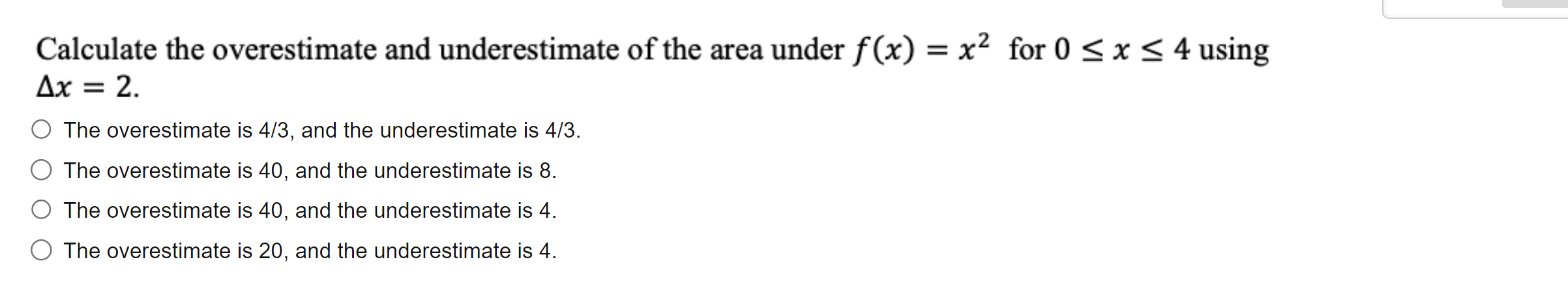 Solved Calculate the overestimate and underestimate of the | Chegg.com