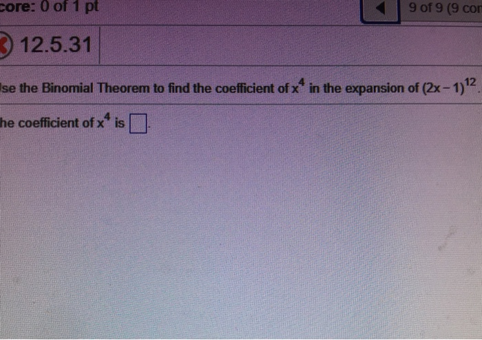 Solved Use the Binomial Theorem to find the coefficient of x | Chegg.com