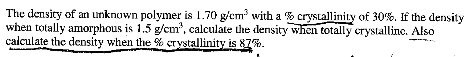 Solved The density of an unknown polymer is 1.70 g/cm3 with | Chegg.com