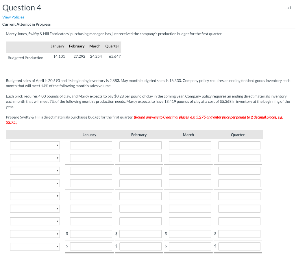 Solved Question 4 View Policies Current Attempt in Progress | Chegg.com