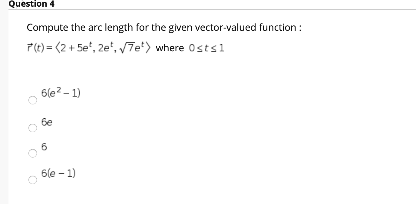 Solved Question 4 Compute the arc length for the given | Chegg.com
