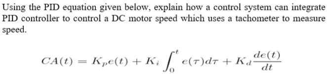 Solved Using the PID equation given below, explain how a | Chegg.com