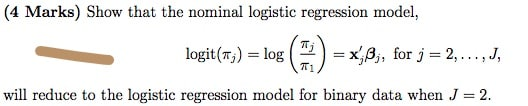 (4 Marks) Show that the nominal logistic regression | Chegg.com