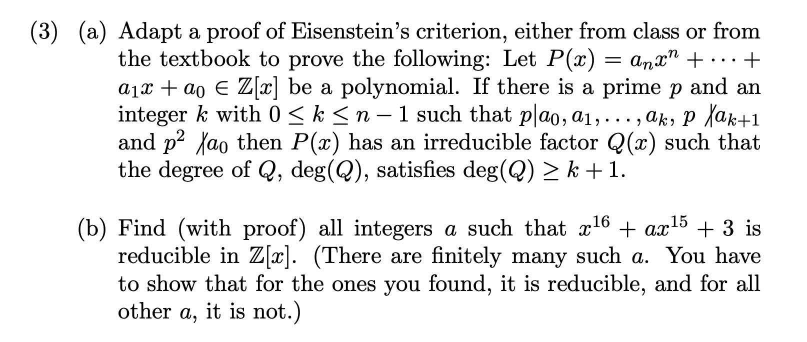 (3) (a) Adapt a proof of Eisenstein's criterion, | Chegg.com