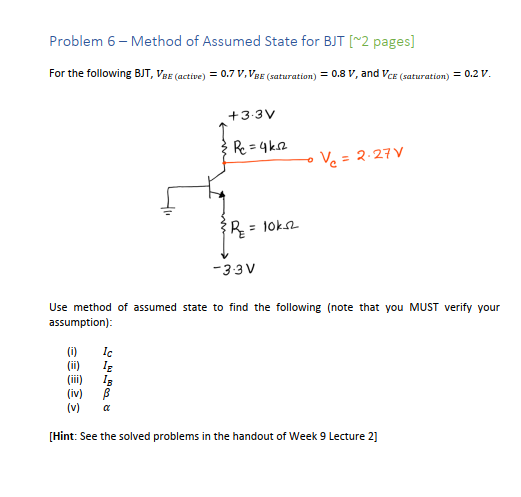 Solved Problem 6- Method of Assumed State for BJT ["2 pages] | Chegg.com