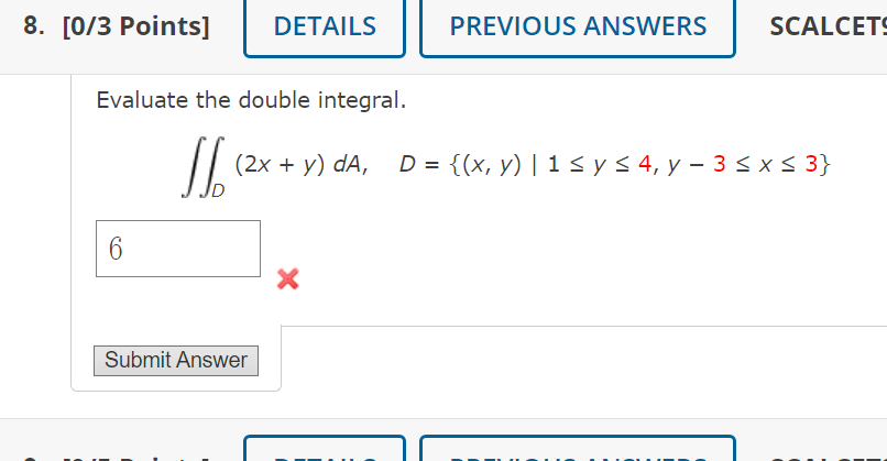 Solved Evaluate the double integral. | Chegg.com