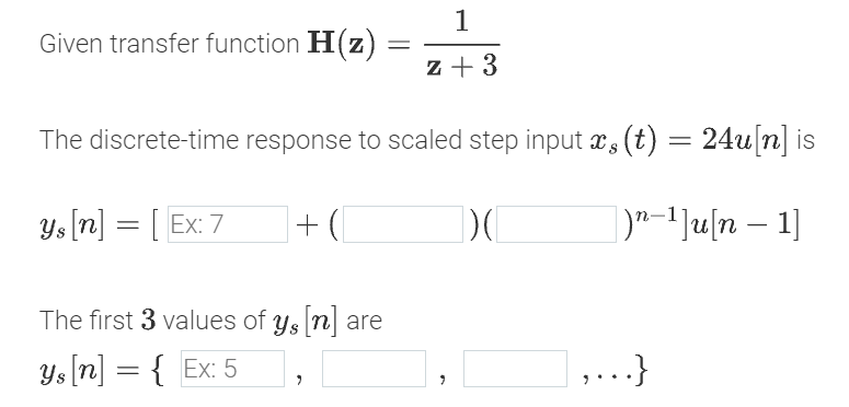 Solved Given transfer function H(z)=z+31 The discrete-time | Chegg.com