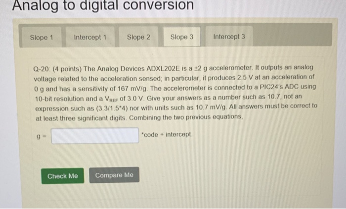 Solved Analog to digital conversion Slope 1 Intercept 1Slope | Chegg.com