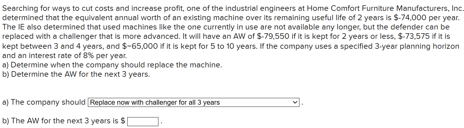 Solved Searching for ways to cut costs and increase profit, | Chegg.com
