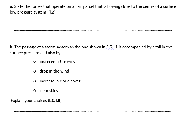 Solved a. State the forces that operate on an air parcel | Chegg.com