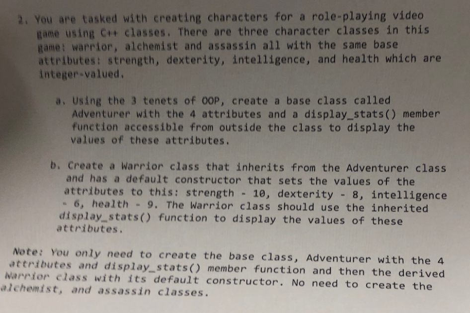 Solved 2. You are tasked with creating characters for a | Chegg.com