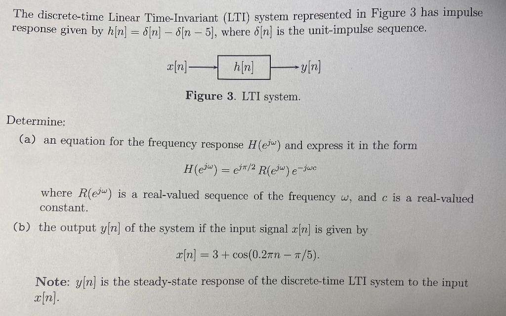 Solved The discrete-time Linear Time-Invariant (LTI) system | Chegg.com