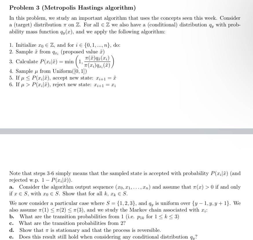 Solved Problem 3 (Metropolis Hastings algorithm) In this | Chegg.com