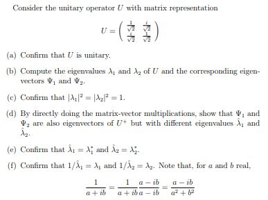 Solved Consider the unitary operator U with matrix | Chegg.com