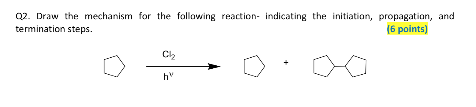 Solved Q2. Draw the mechanism for the following reaction- | Chegg.com