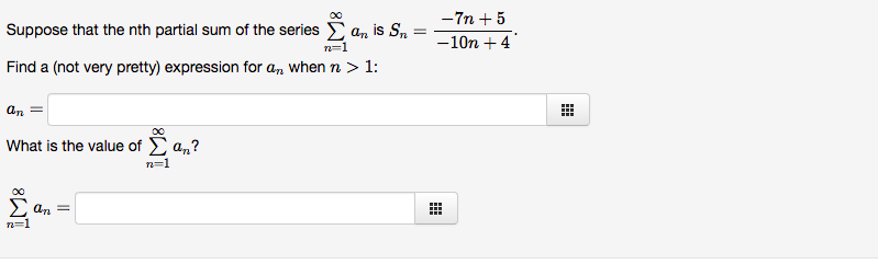 Solved Suppose that the nth partial sum of the series an is | Chegg.com
