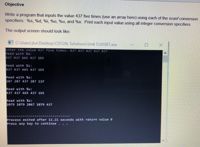 Solved Objective Write A Program That Inputs The Value 437 