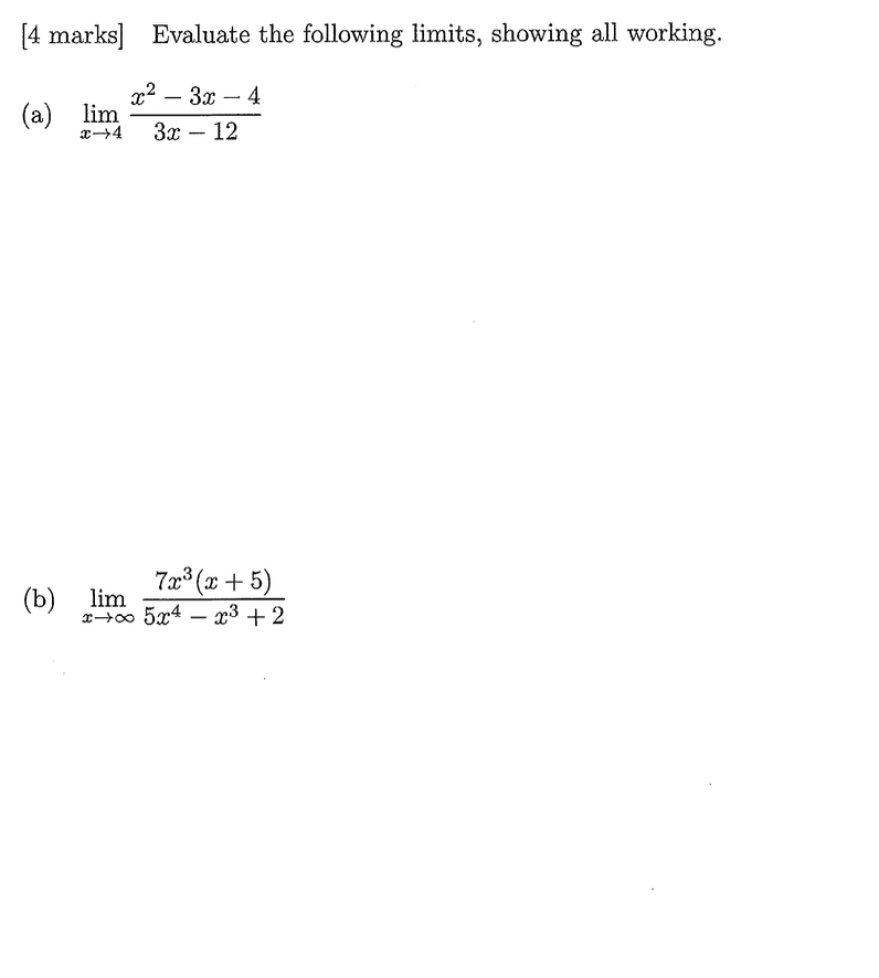 [4 ﻿marks] ﻿Evaluate the following limits, ﻿showing | Chegg.com