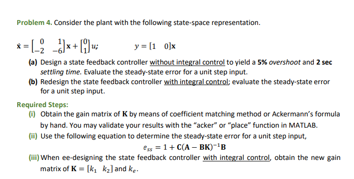 Solved Problem 4. Consider the plant with the following | Chegg.com