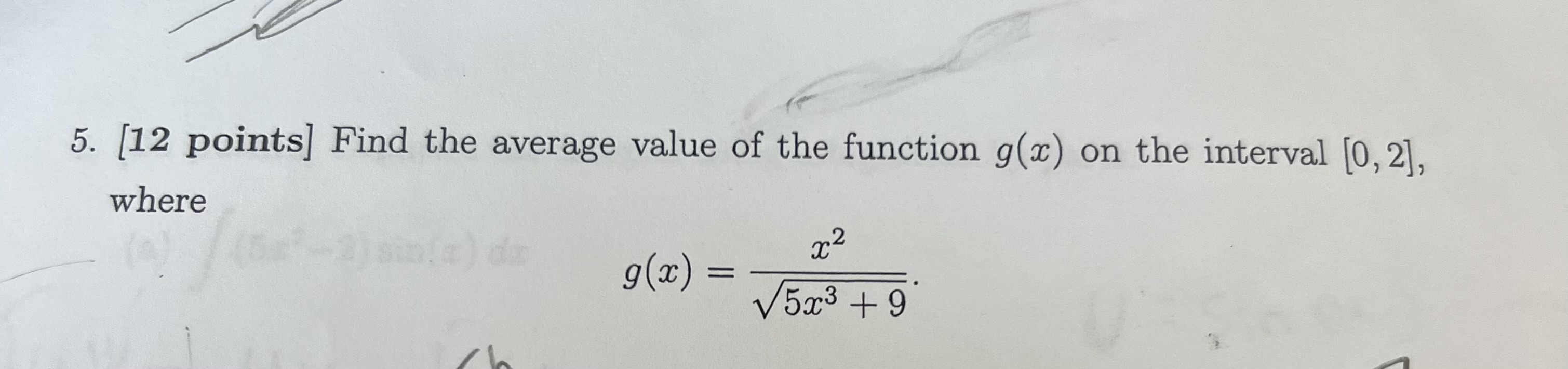Solved 5. [12 points] Find the average value of the function | Chegg.com