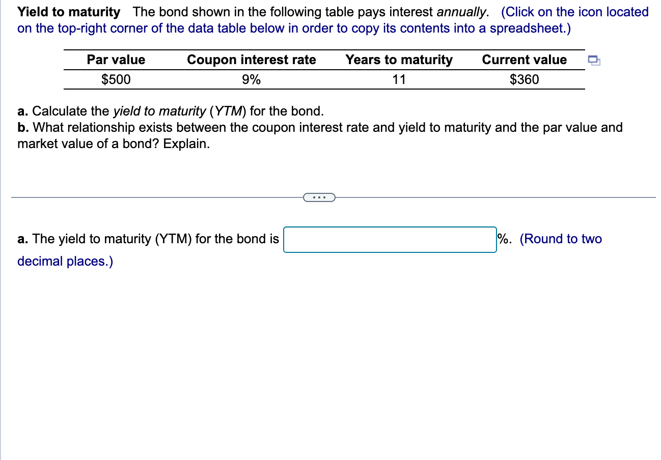 Solved Yield to maturity The bond shown in the following | Chegg.com