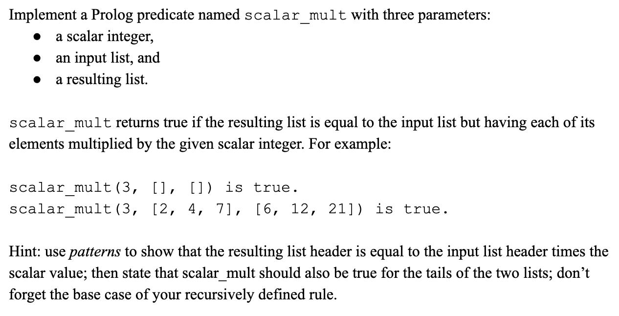 Implement a Prolog predicate named scalar_mult with | Chegg.com