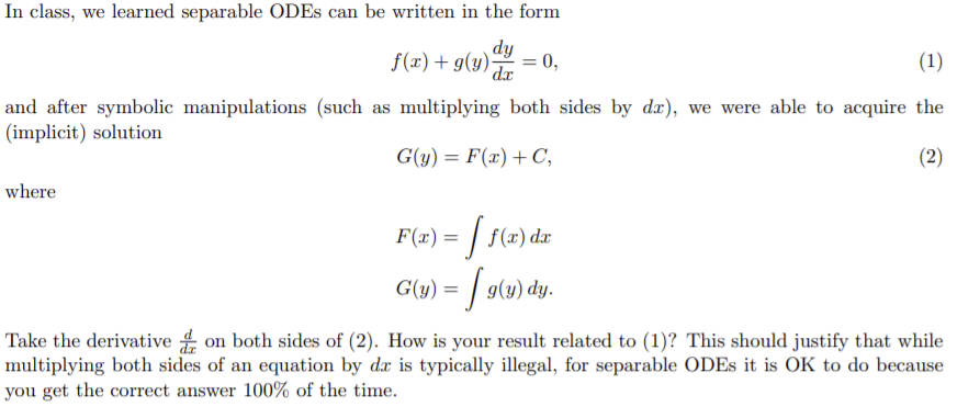 Solved In class, we learned separable ODEs can be written in | Chegg.com