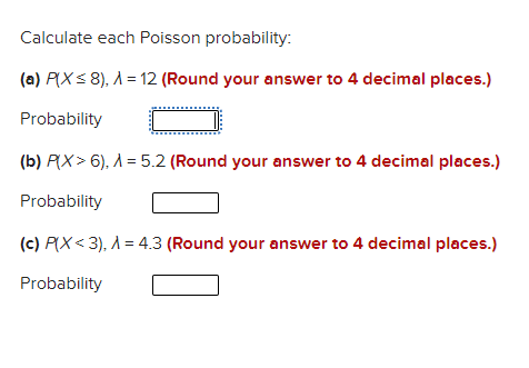 Solved Calculate each Poisson probability: (a) PLX