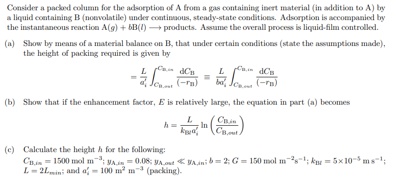 Consider a packed column for the adsorption of A from | Chegg.com