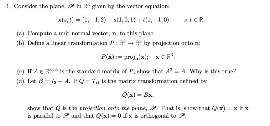 Solved 1. Consider the plane, P in R3 given by the vector | Chegg.com