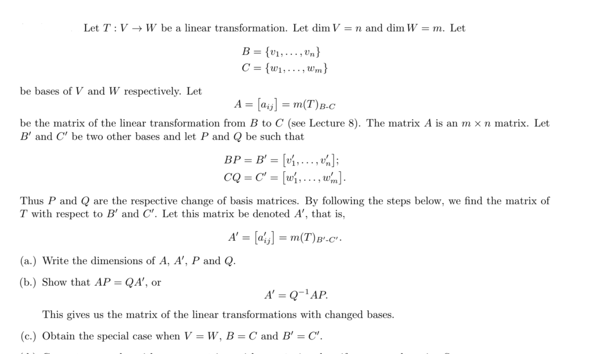 Solved Let T:V→W be a linear transformation. Let dimV=n and | Chegg.com