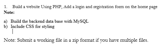 Solved 1. Build a website Using PHP, Add a login and | Chegg.com