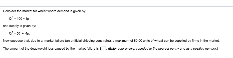 Consider the market for wheat where demand is given | Chegg.com