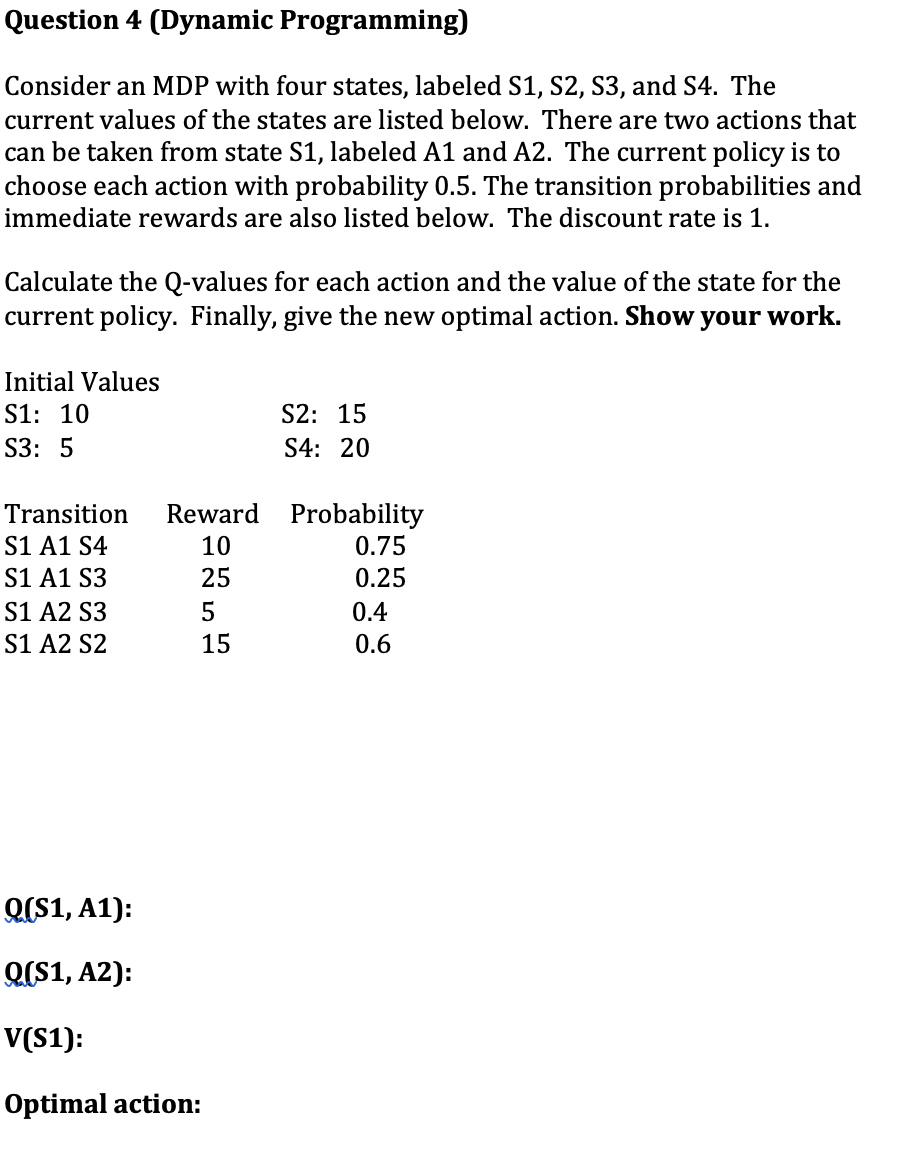 Question 4 Dynamic Programming Consider An Mdp With